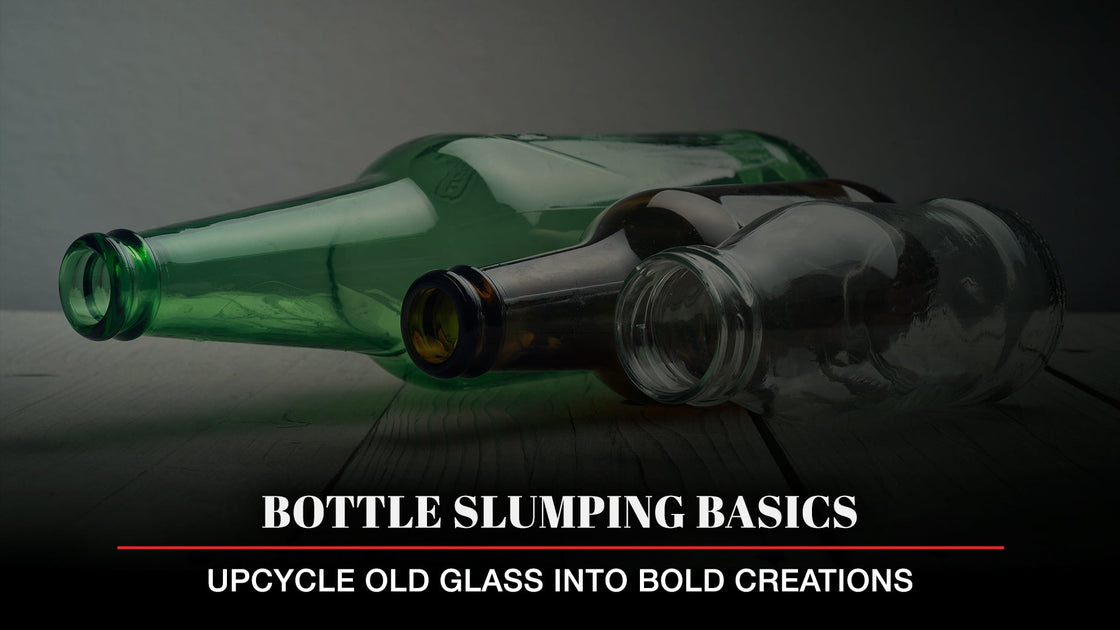 Bottle Slumping Basics: Upcycle Old Glass into Bold Creations | Hot ...