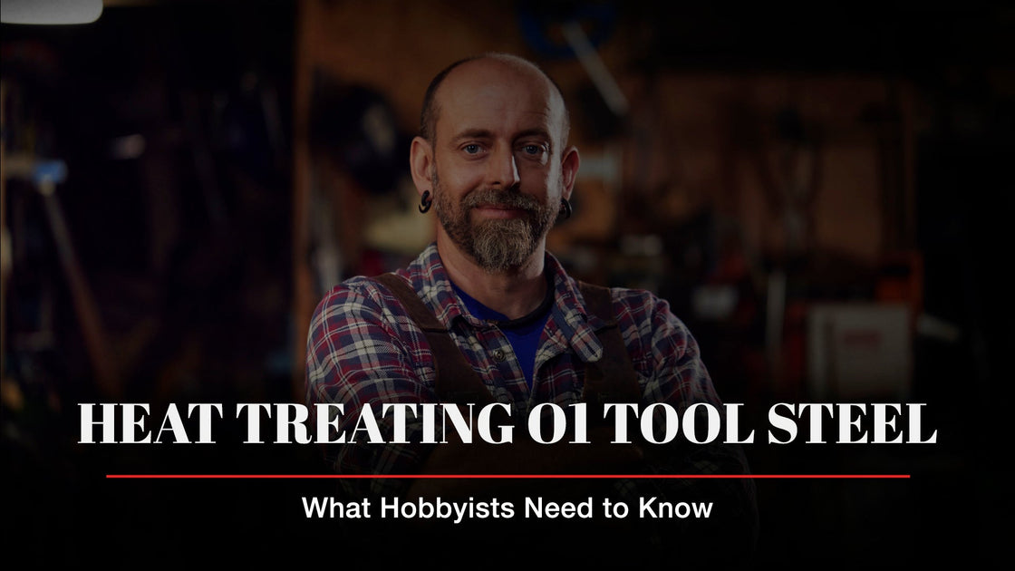 Heat Treating O1 Tool Steel: What Hobbyists Need to Know | Hot Shot Ovens